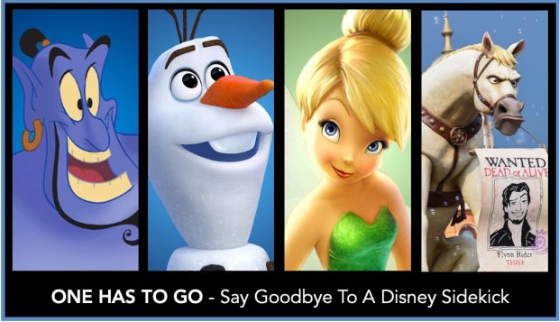 ONE HAS TO GO: Say Goodbye to One Disney Sidekick