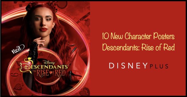 Your New ‘Descendants: Rise of Red’ Character Posters Are Here | The DIS